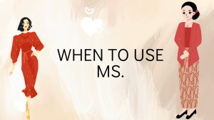 When to Use Mrs., Ms. or Miss: Here’s Everything You Need to Know ...