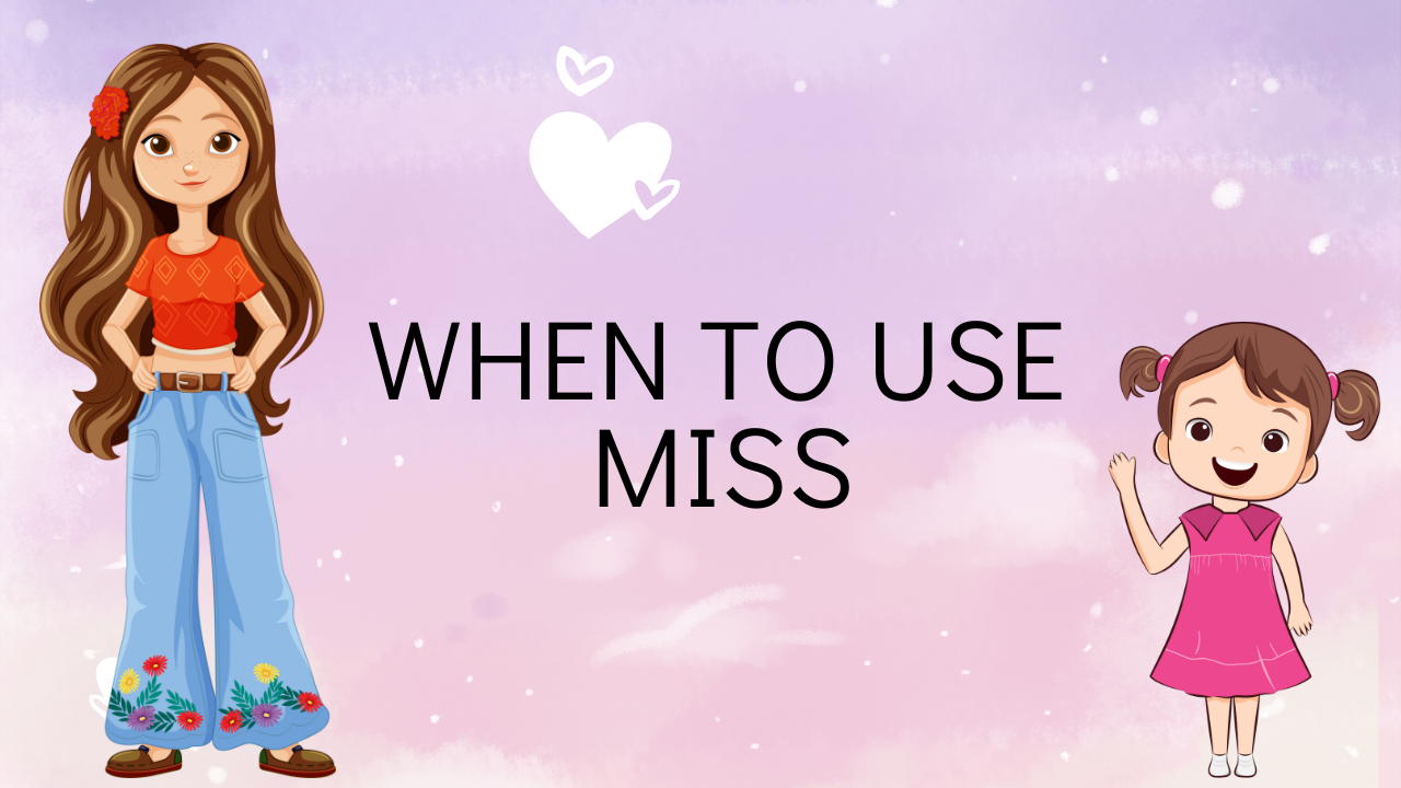 When to Use Mrs., Ms. or Miss: Here’s Everything You Need to Know ...